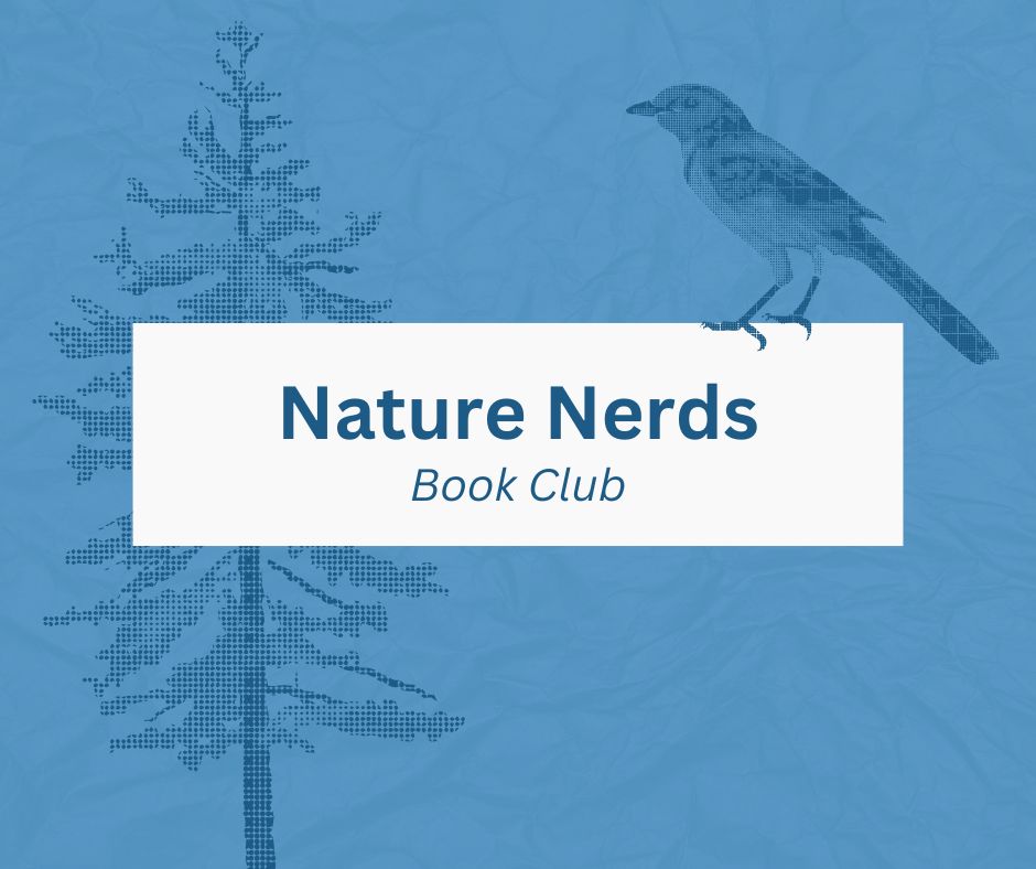 Nature Nerds Book Club – Environmental Defenders of McHenry County